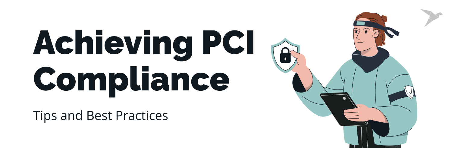 PCI Compliance Checklist: Step-by-Step Guide 12 Requirements